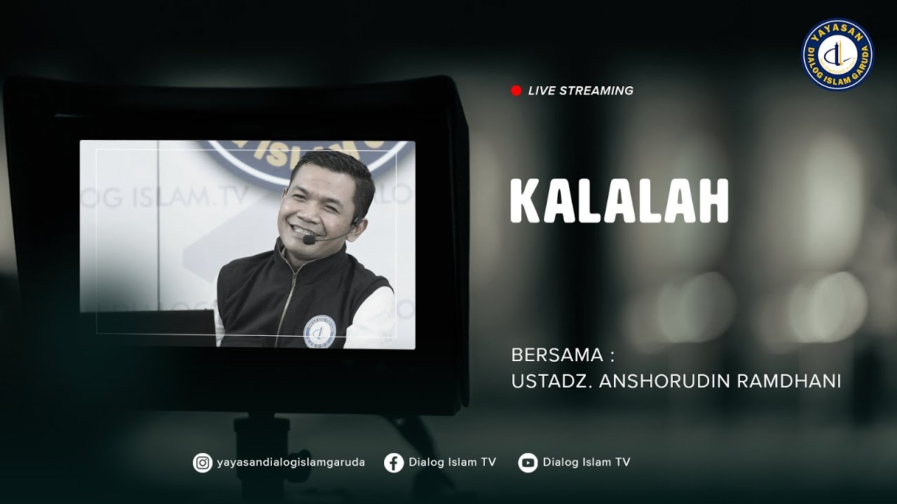 [Sapa] Kalalah Tafsir QS. An Nisa 176 - Ustadz Anshorudin Ramdhani ...