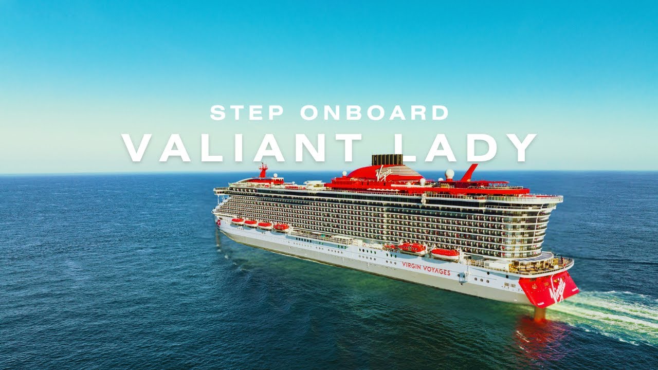 Welcome Onboard Valiant Lady - YouTube