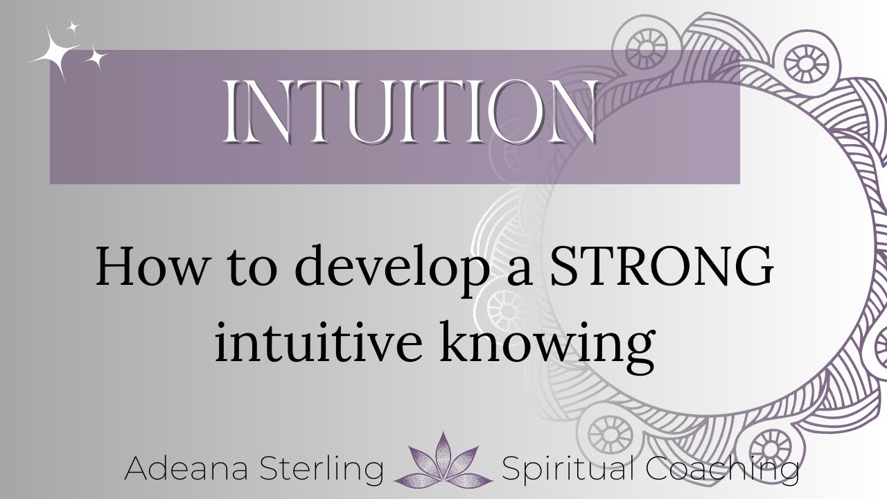 How To Develop & Strengthen Your INTUITION - YouTube