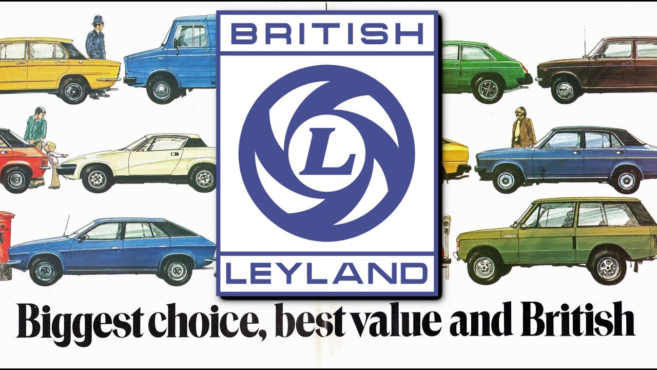 The Mess That Was British Leyland | Dated Cars and Competing Against ...