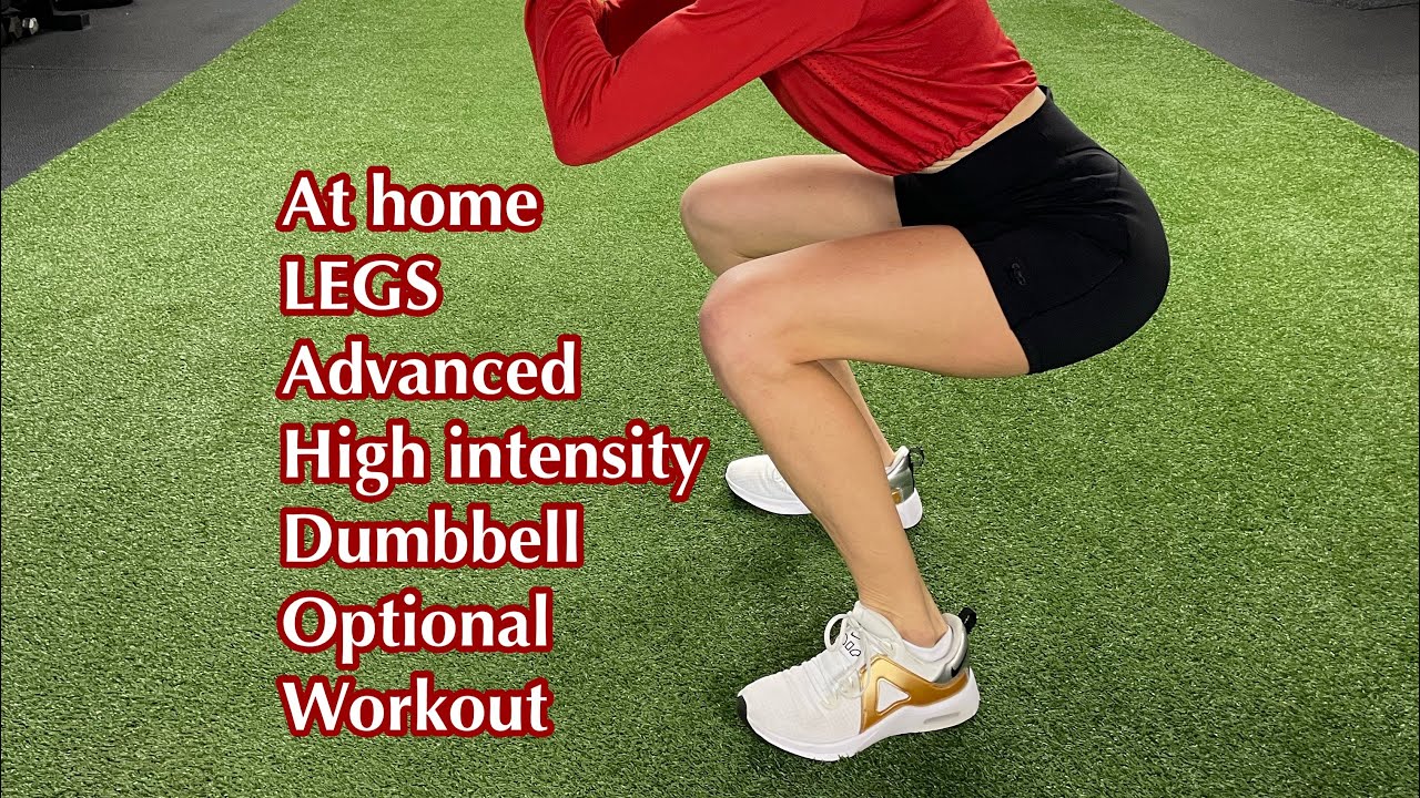 Advanced Leg workout. Build muscle & burn fat. High-Intensity, Dumbbell ...