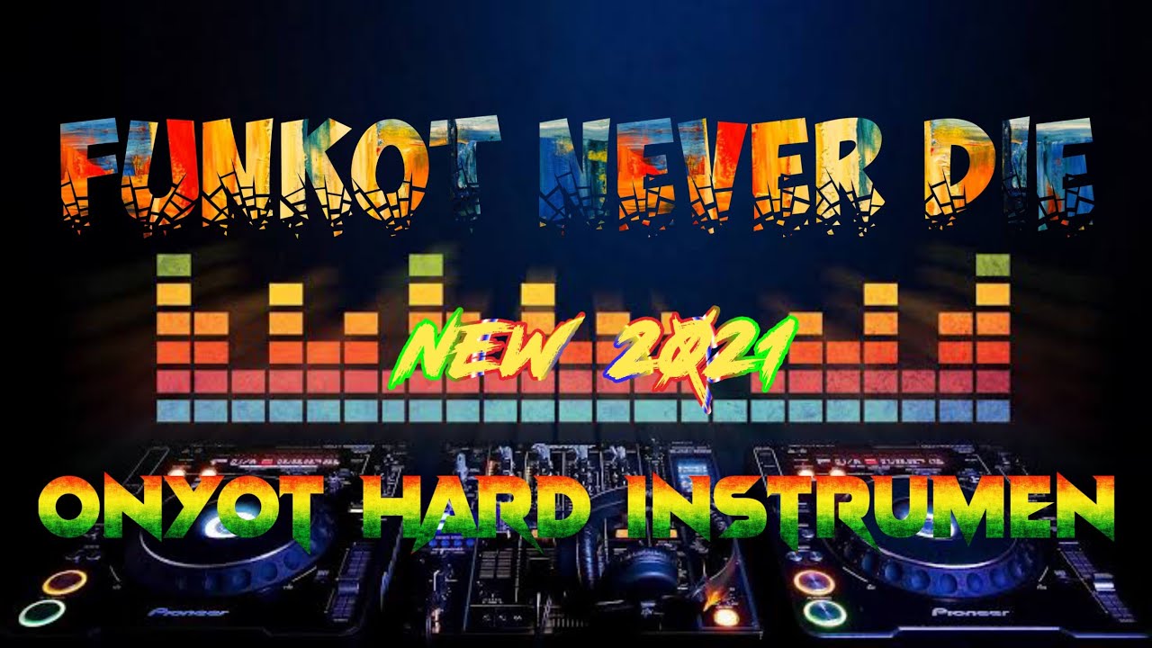 ONYOT HARD INSTRUMEN SINGLE FUNKOT - YouTube Music