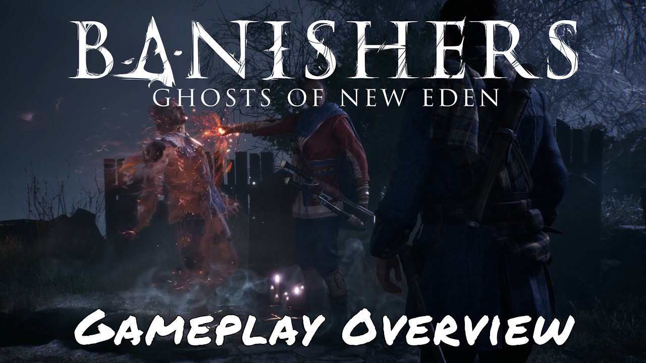 Banishers: Ghosts Of New Eden — Gameplay Overview - YouTube