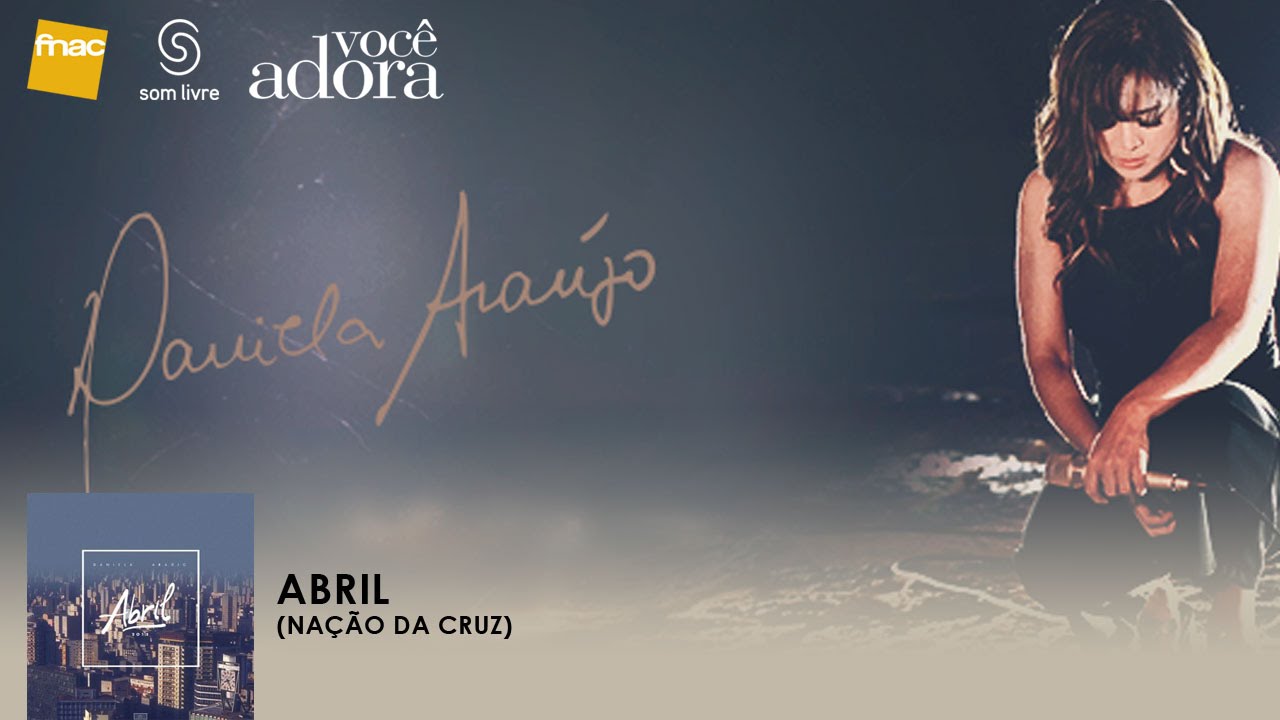 Daniela Araújo – ABRIL (Nação da Cruz) (FNAC Barra Shopping – RJ) - YouTube