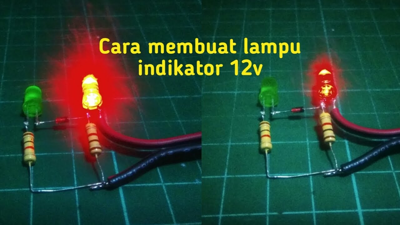 Cara membuat lampu indikator 12v | dengan 2 lampu - YouTube