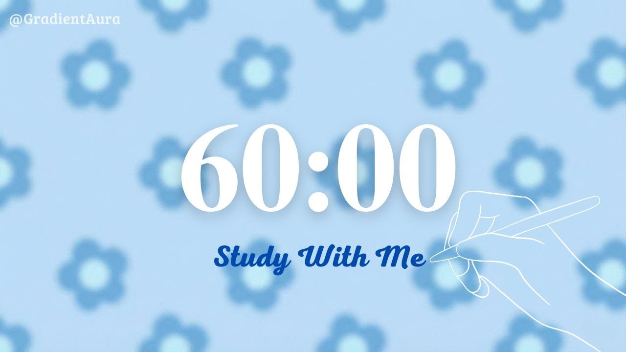 1 Hour Silent Study Timer for Deep Focus | Soft Alarm | Blue Flower ...