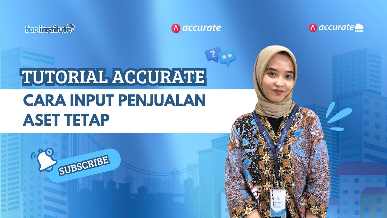 Tutorial Accurate - Cara Input Penjualan Aset Tetap - YouTube