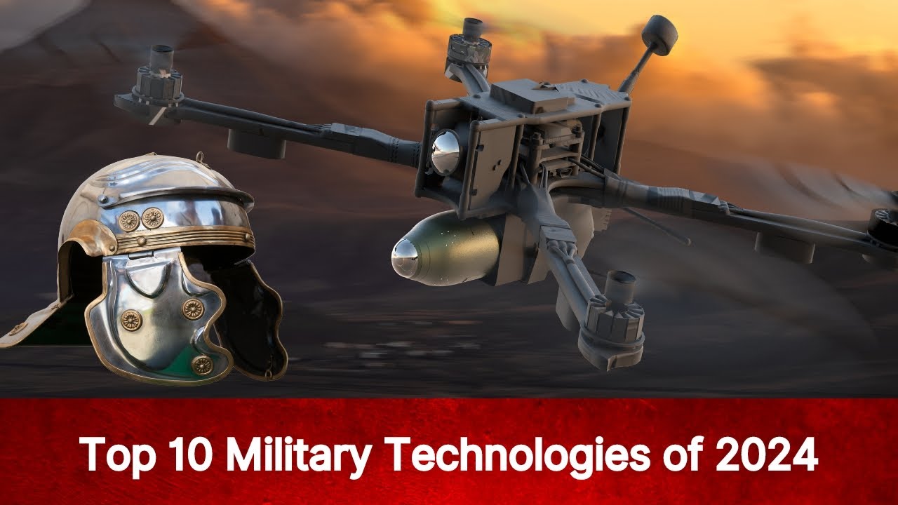 Top 10 Military Technologies of 2024 - YouTube