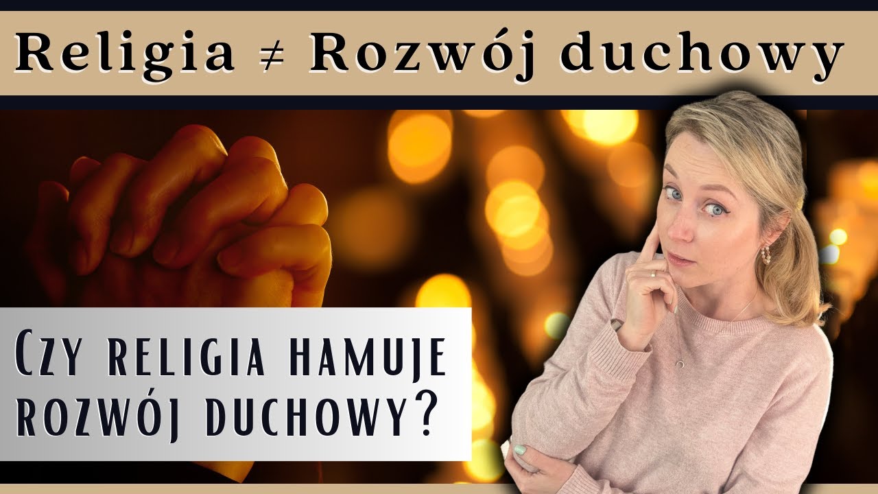 Religia ≠ rozwój duchowy - YouTube