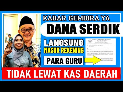 🔴 DANA SERDIK DITRANSFER LANGSUNG KE REK GURU, BERLAKU MULAI 2025 - YouTube