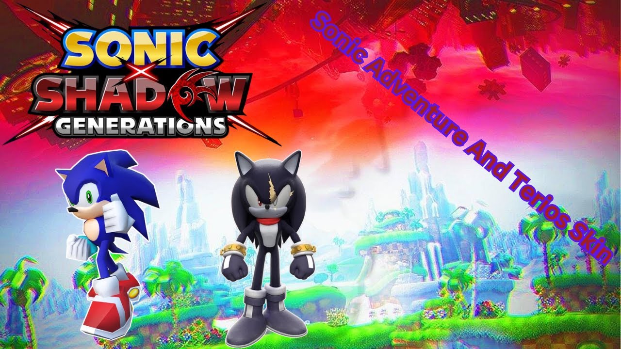 Sonic X Shadow Generation - Sonic Adventure Skin and Terios Skin - YouTube
