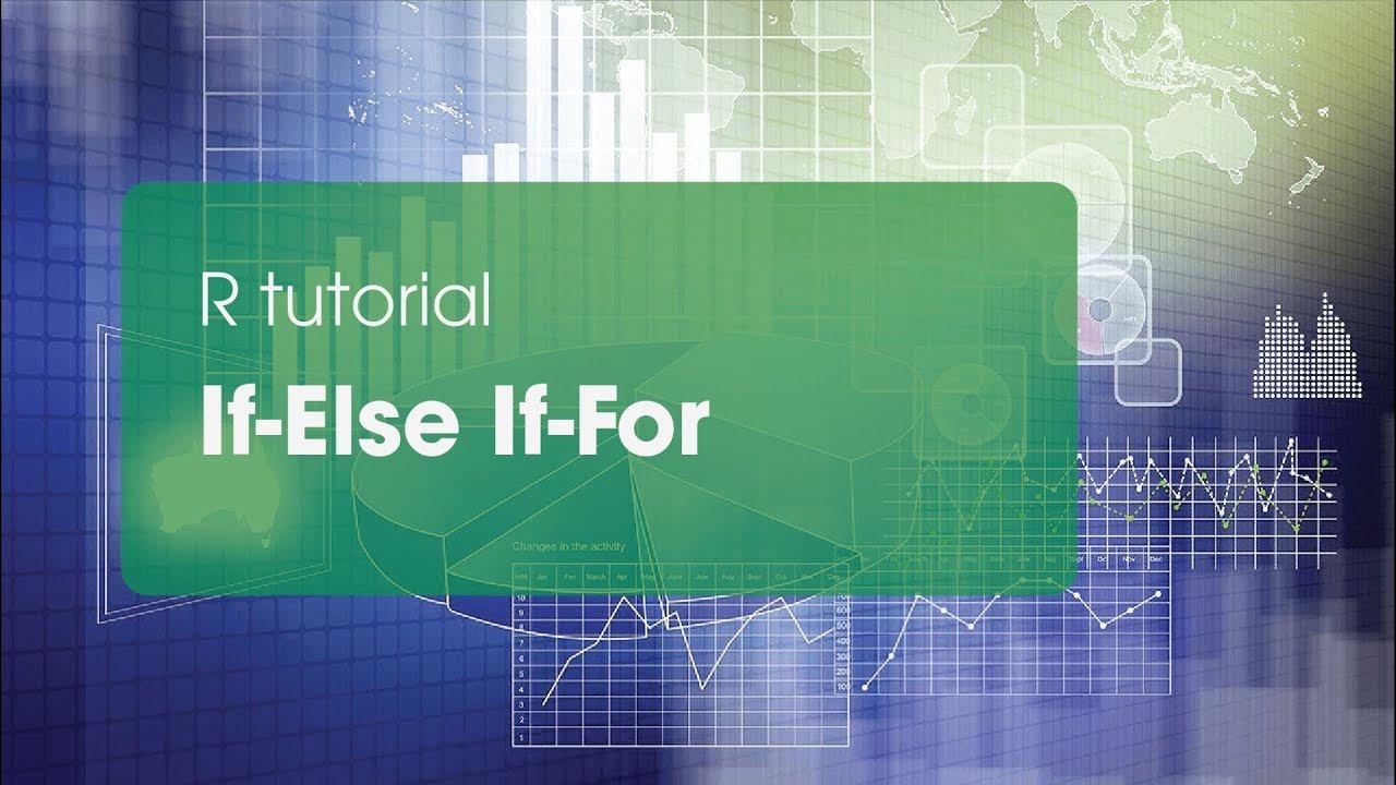 11. R If else if for - YouTube