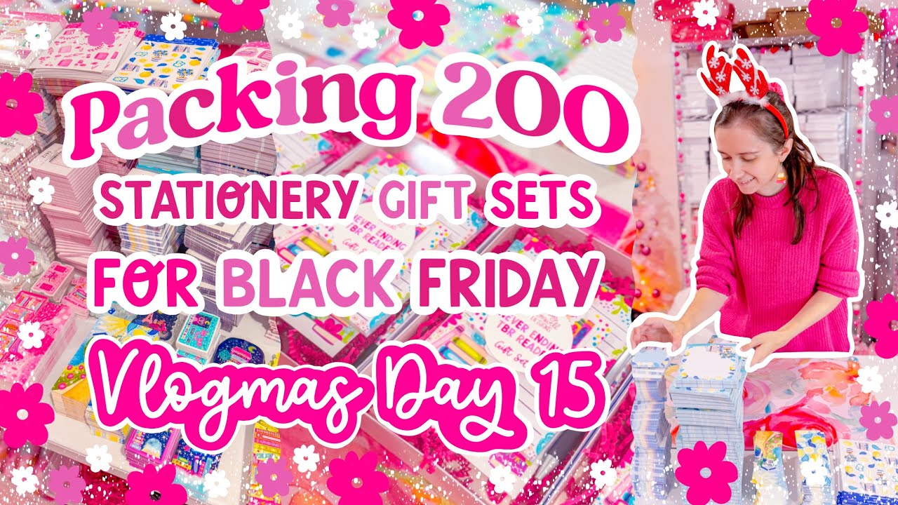 Packing 200 Stationery Gift Sets for my Small Business for Black Friday ...