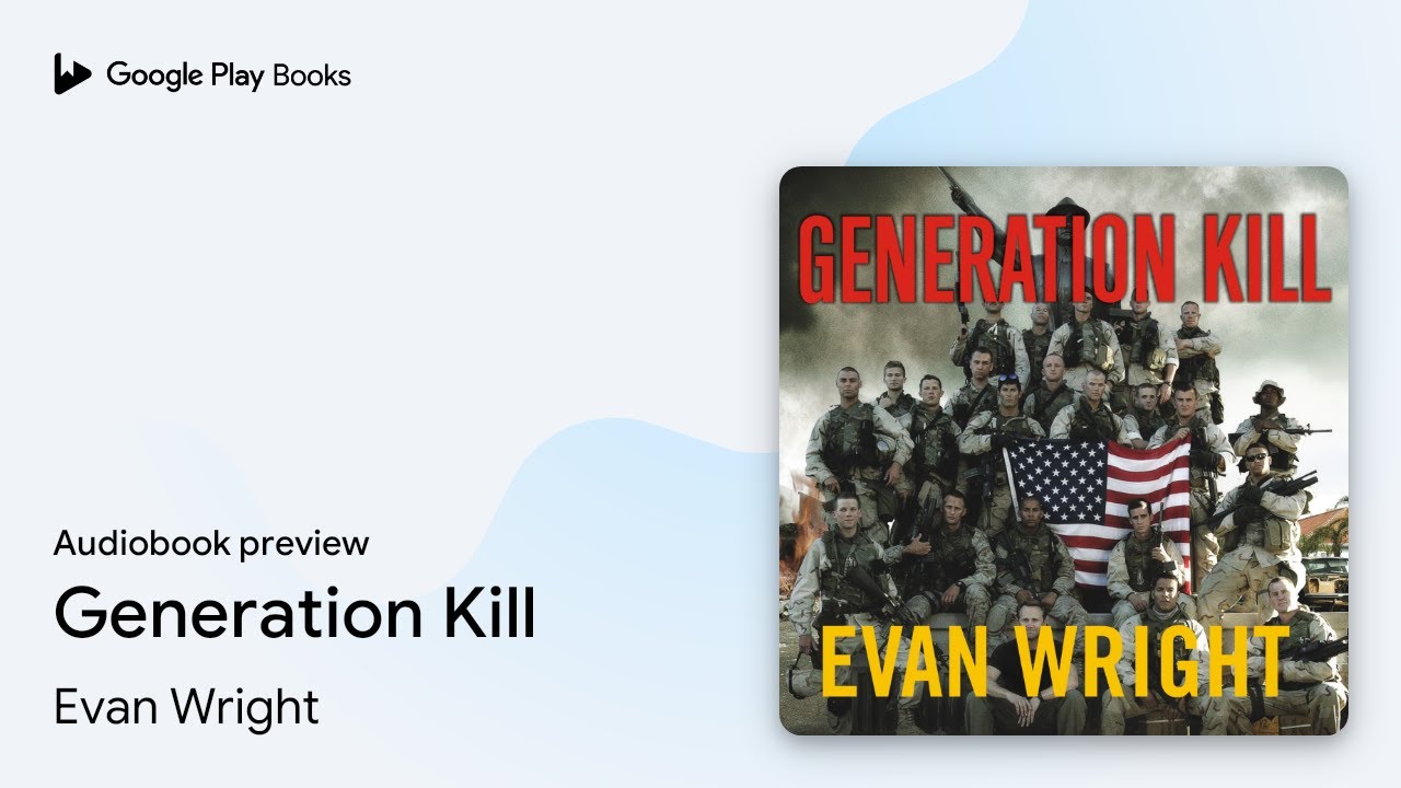 Generation Kill by Evan Wright · Audiobook preview - YouTube