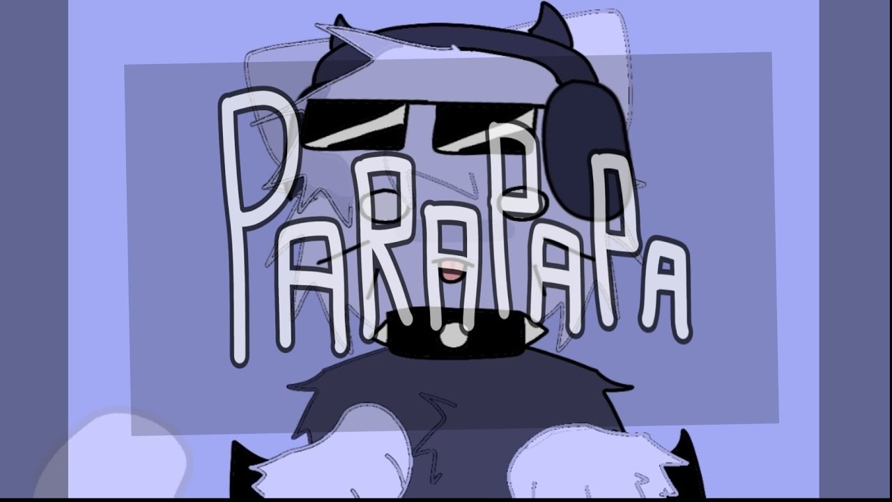 PARAPAPA ANIMATION MEME - YouTube