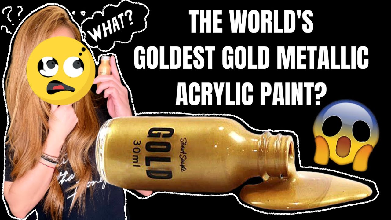 THE WORLD'S GOLDEST GOLD METALLIC ACRYLIC PAINT (SERIOUSLY ...