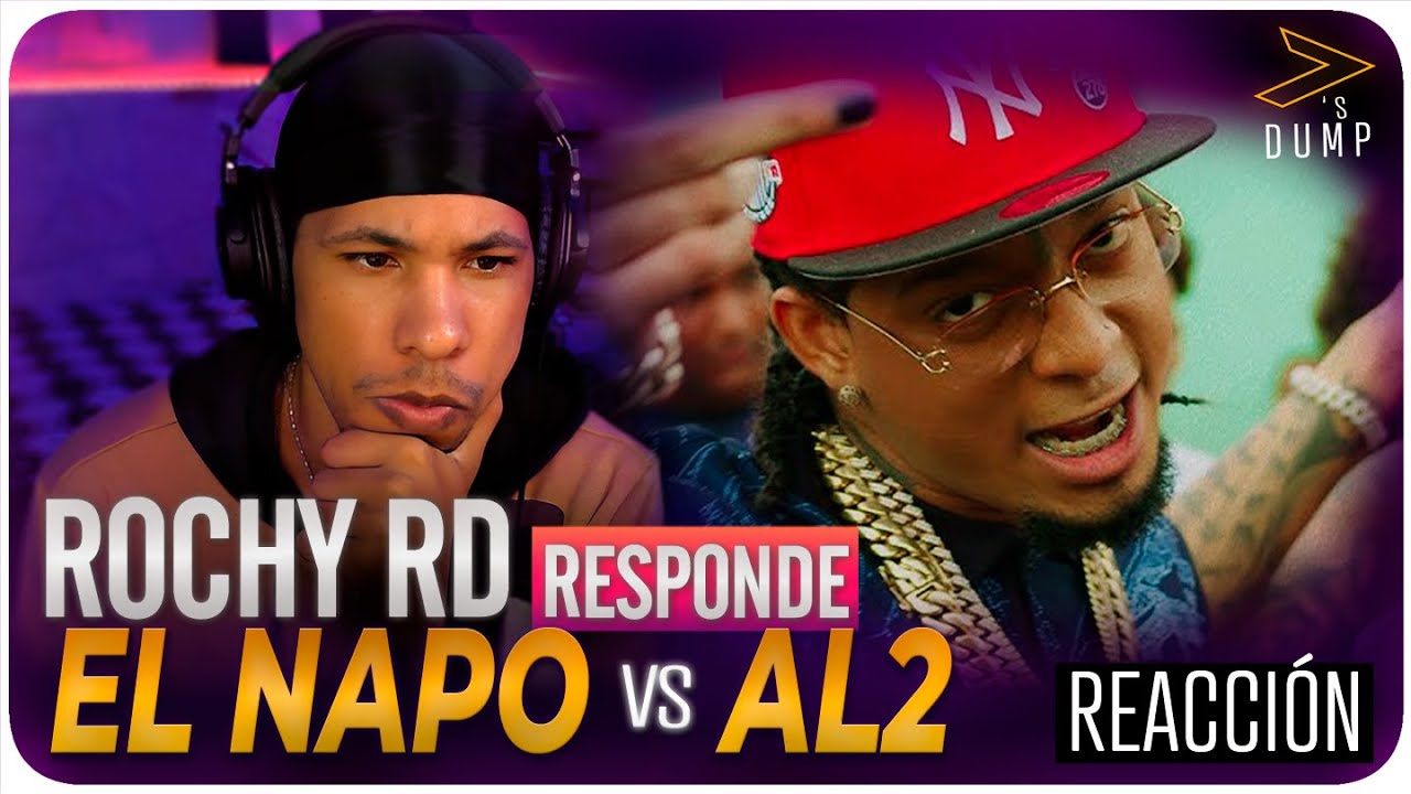 Rochy RD Responde Polémica Guerra entre Napo y Al2 El Aldeano Reaccion ...