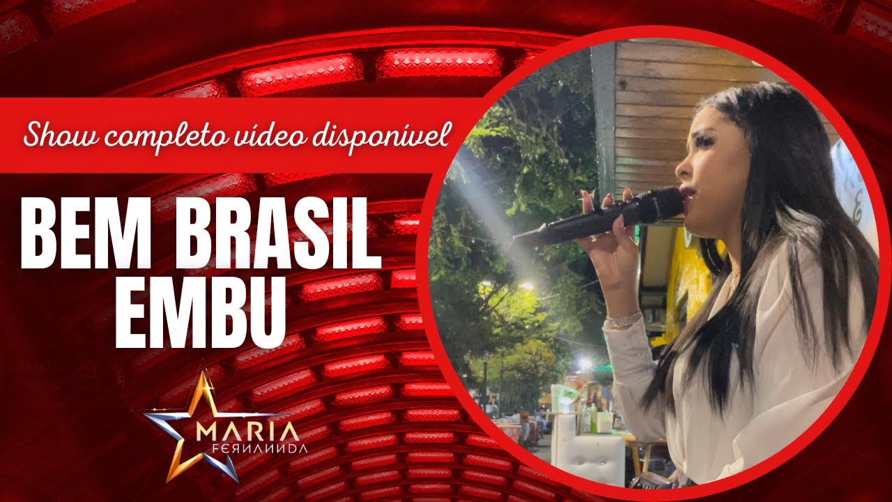 SHOW DIA 18/08 - BEM BRASIL EMBU - YouTube