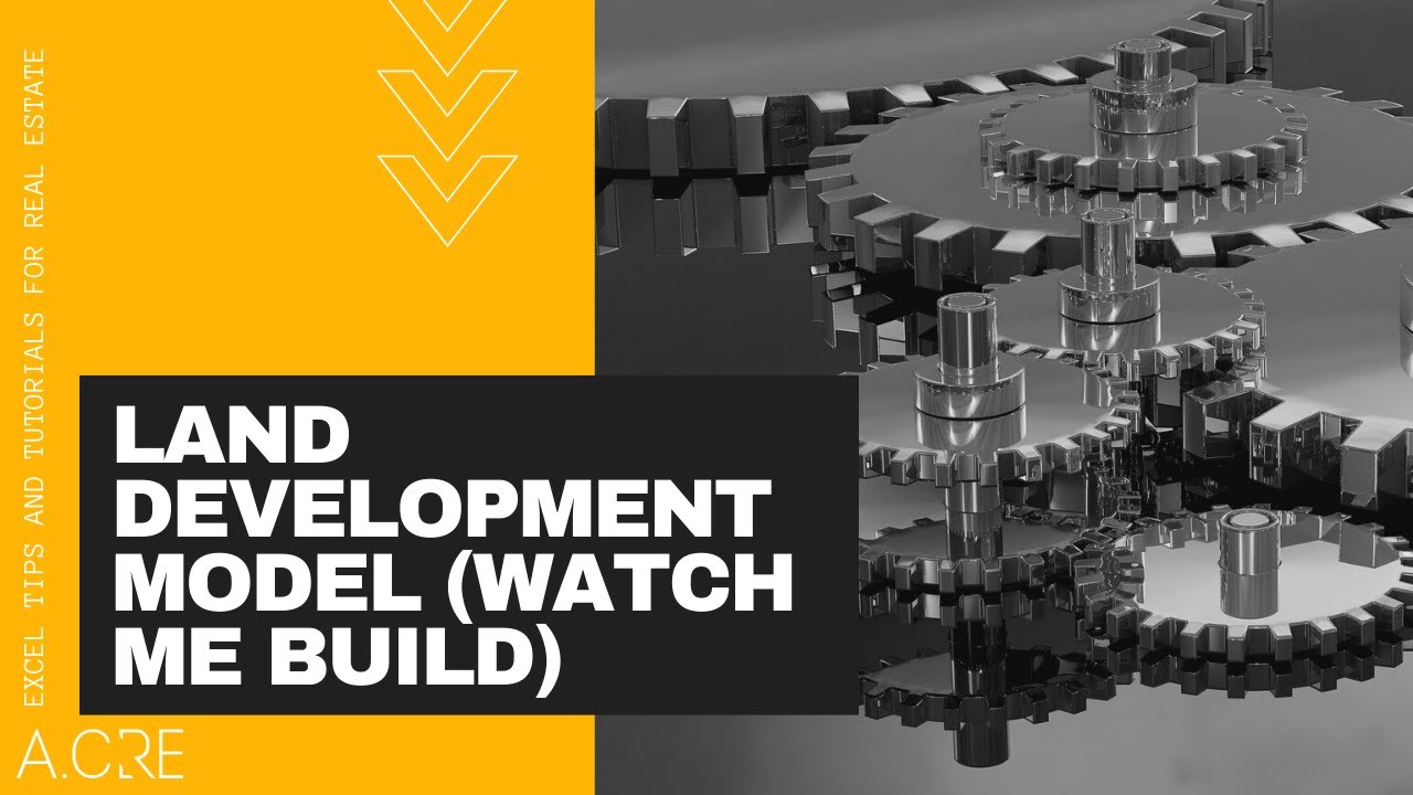 Watch Me Build a Residential Land Development Model in Excel - YouTube