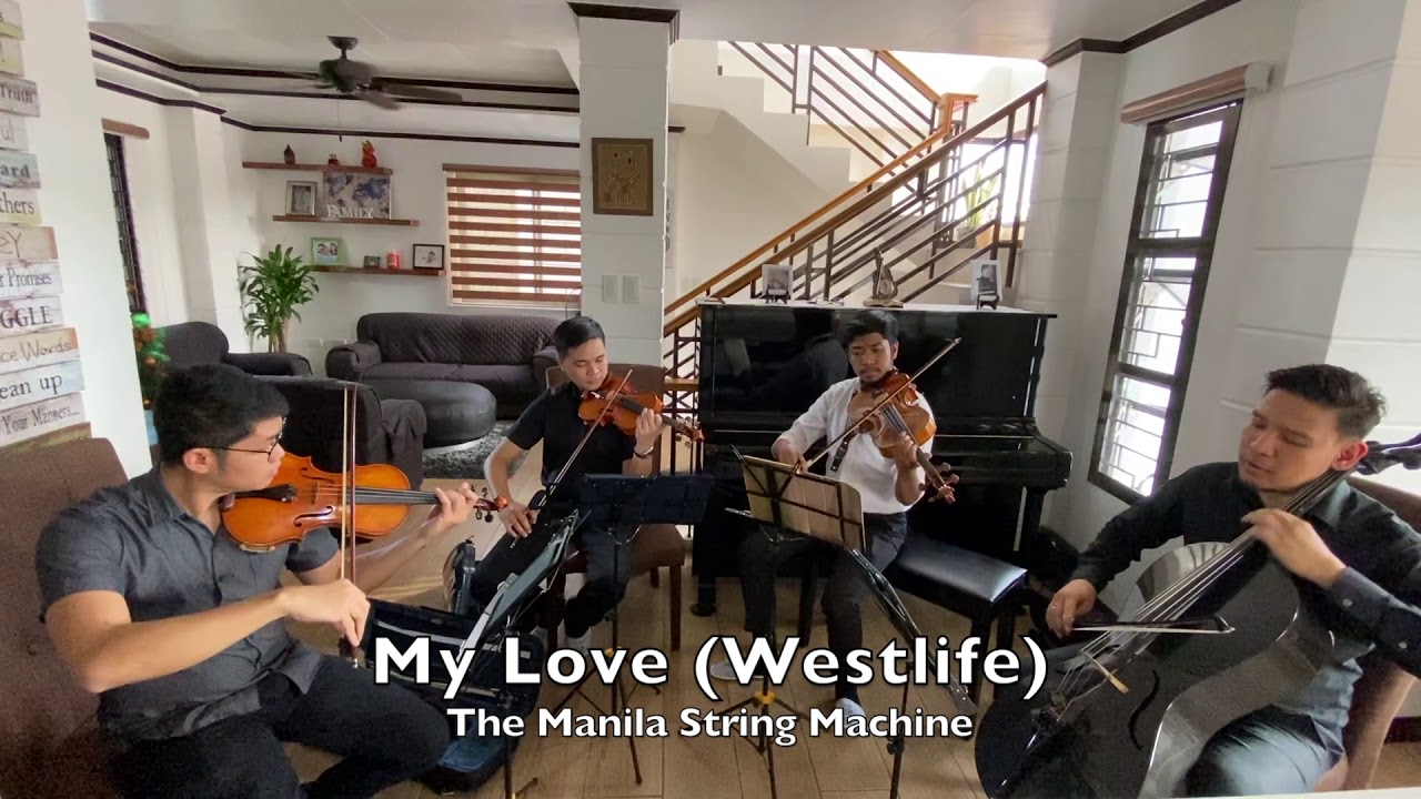 My Love by Westlife(The Manila String Machine Cover) - YouTube