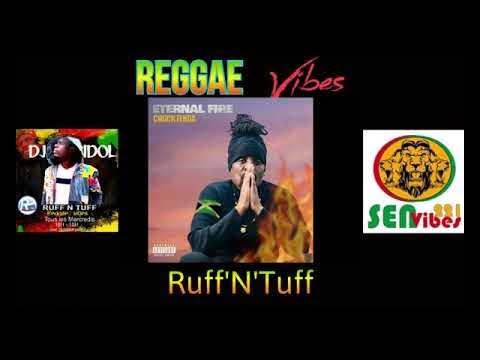 MIXTAPE REGGAE NEW ALBUM OF CHUCK FENDA #ETERNAL FIRE # FEB 23 MIX DJ IDOL FEAT CHUCK FENDA ...