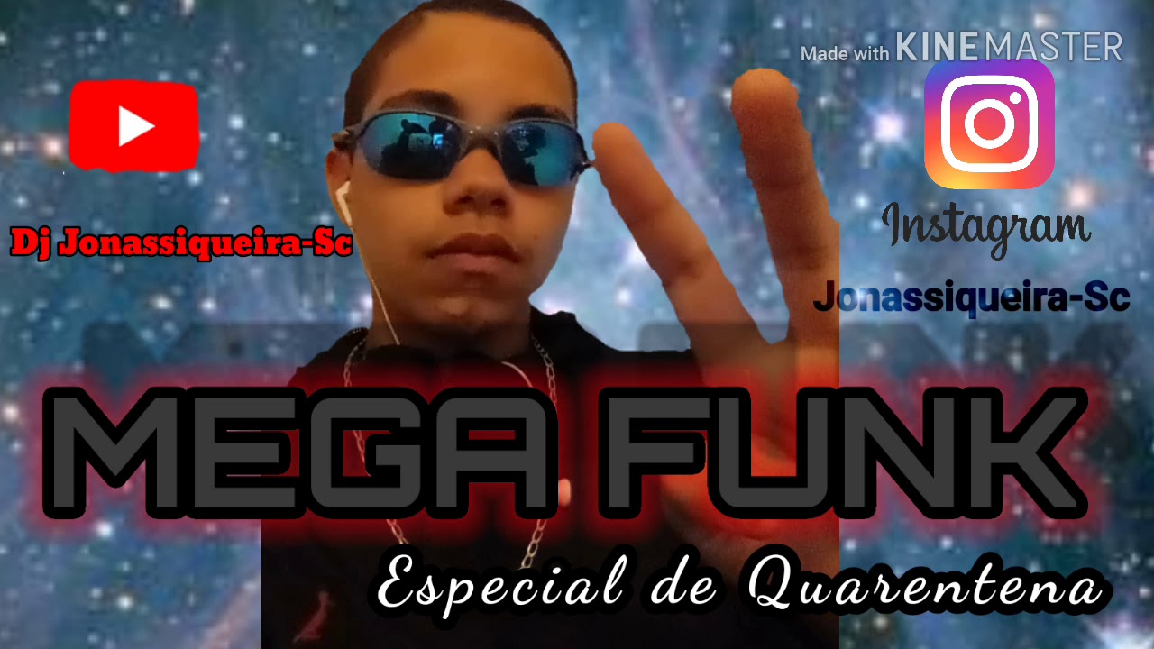 Mega Funk Especial De Quarentena (DJ JONASSIQUEIRA_SC) - YouTube