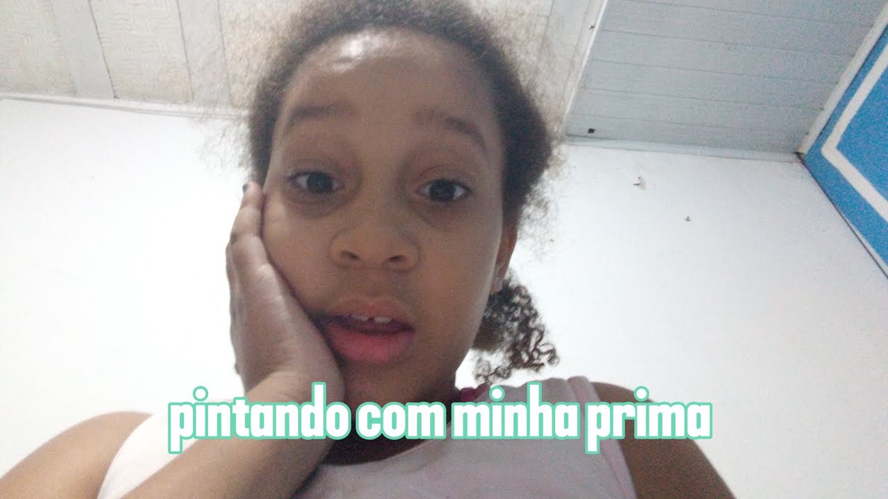 Pintando Com Minha Prima Youtube