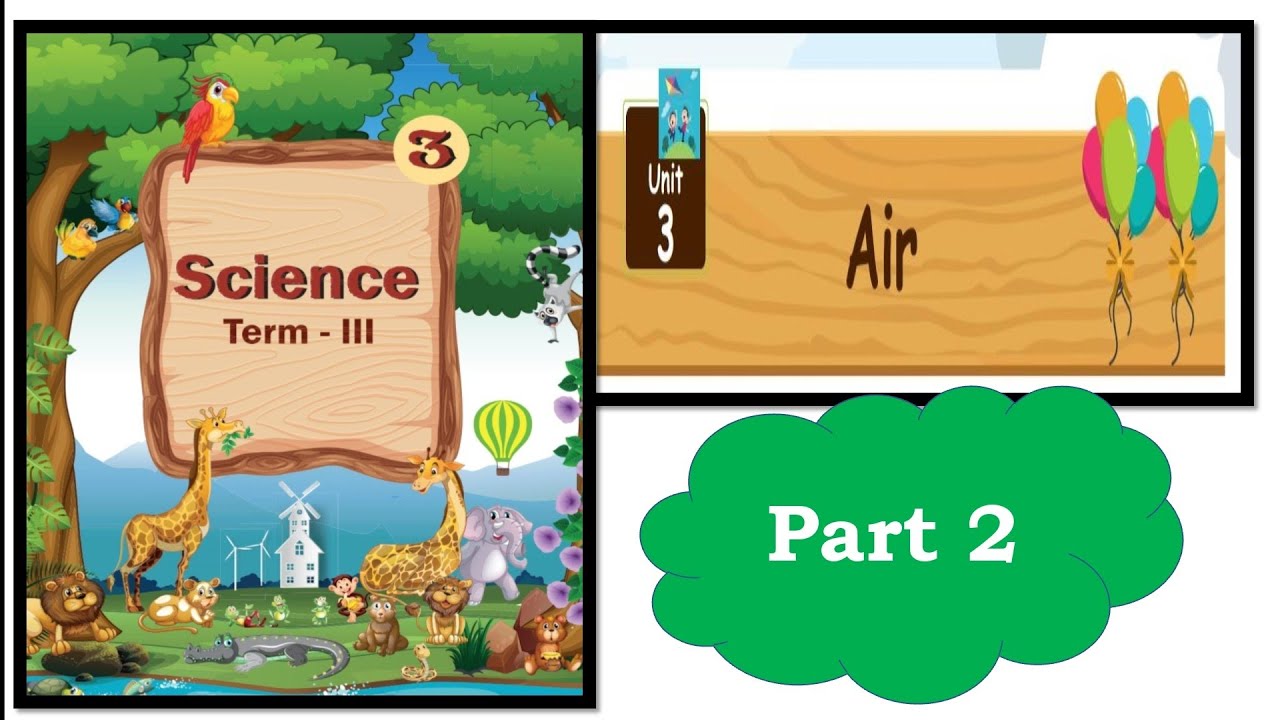 3rd STD science term 3 unit 3 Air@JChandanaedu - YouTube