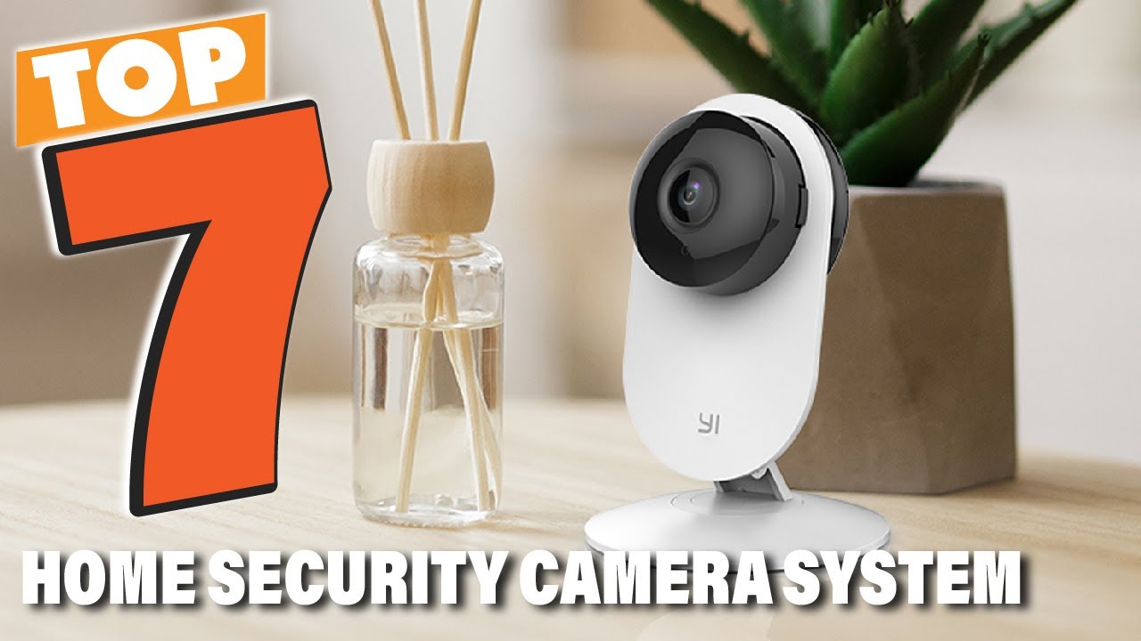 7 Best Home Security Camera System: Top Picks for 2025 - YouTube