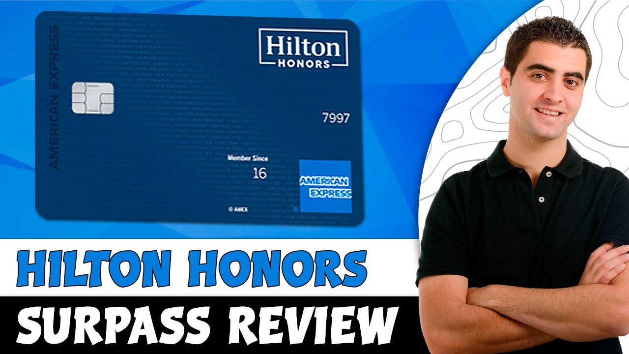 Hilton Honors Surpass Card Review - Watch Before Using THIS Card! - YouTube