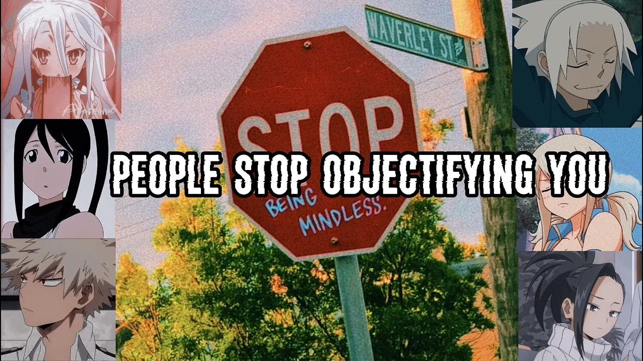 Stop being objectified subliminal| PEOPLE STOP OBJECTIFYING YOU| - YouTube