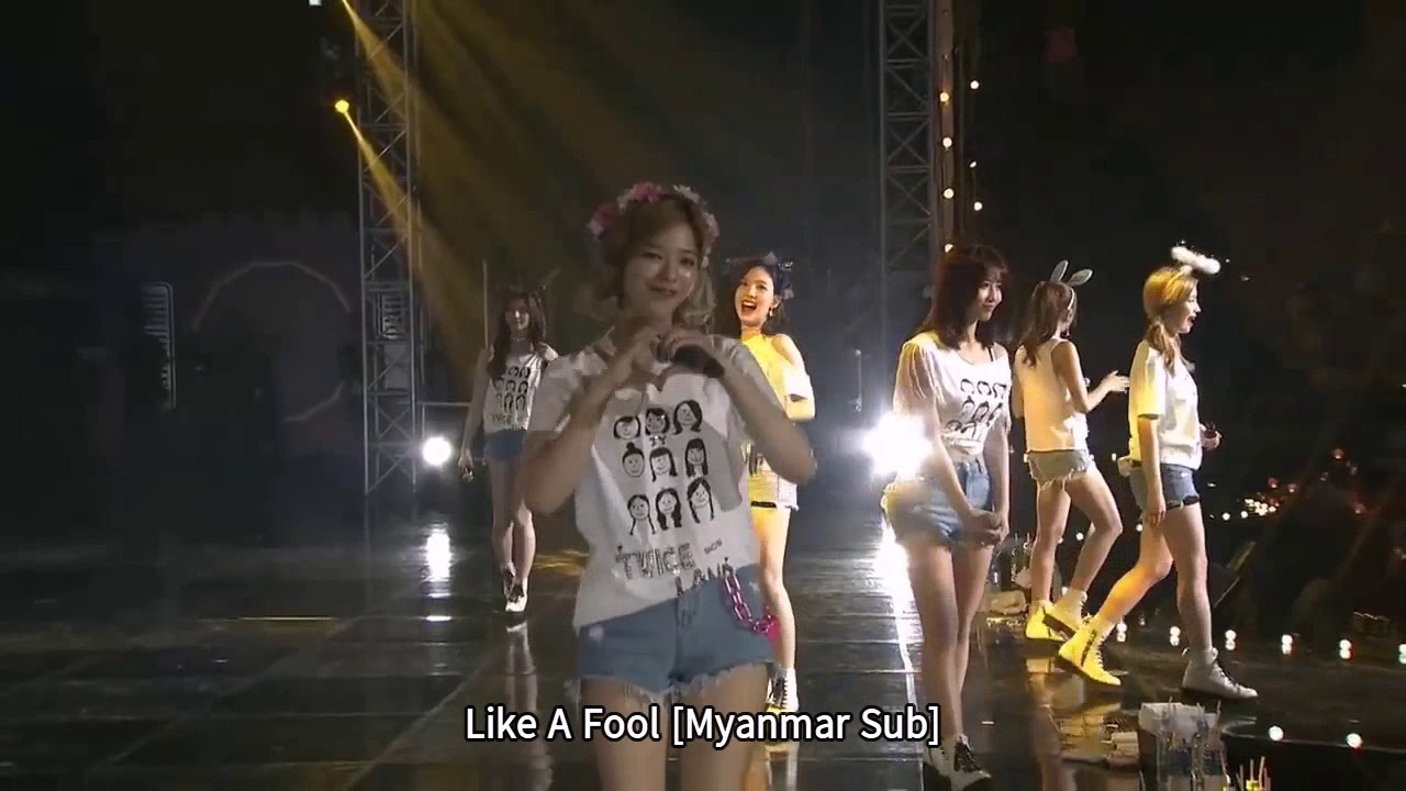 TWICE - Like A Fool [Myanmar Sub] - YouTube