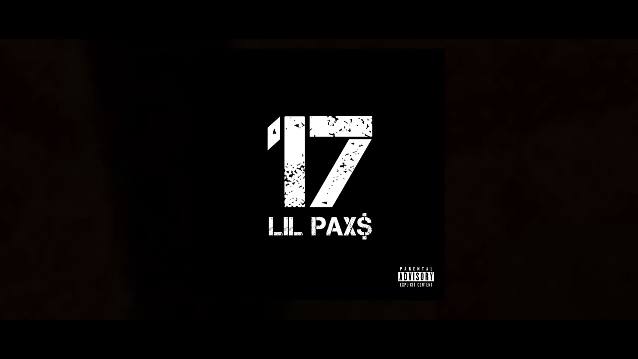 LIL PAX$ - 17(Official Audio)@Kromebeats - YouTube