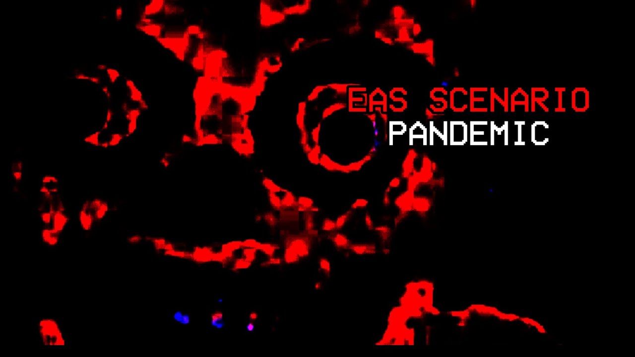 EAS Scenario - Pandemic - YouTube
