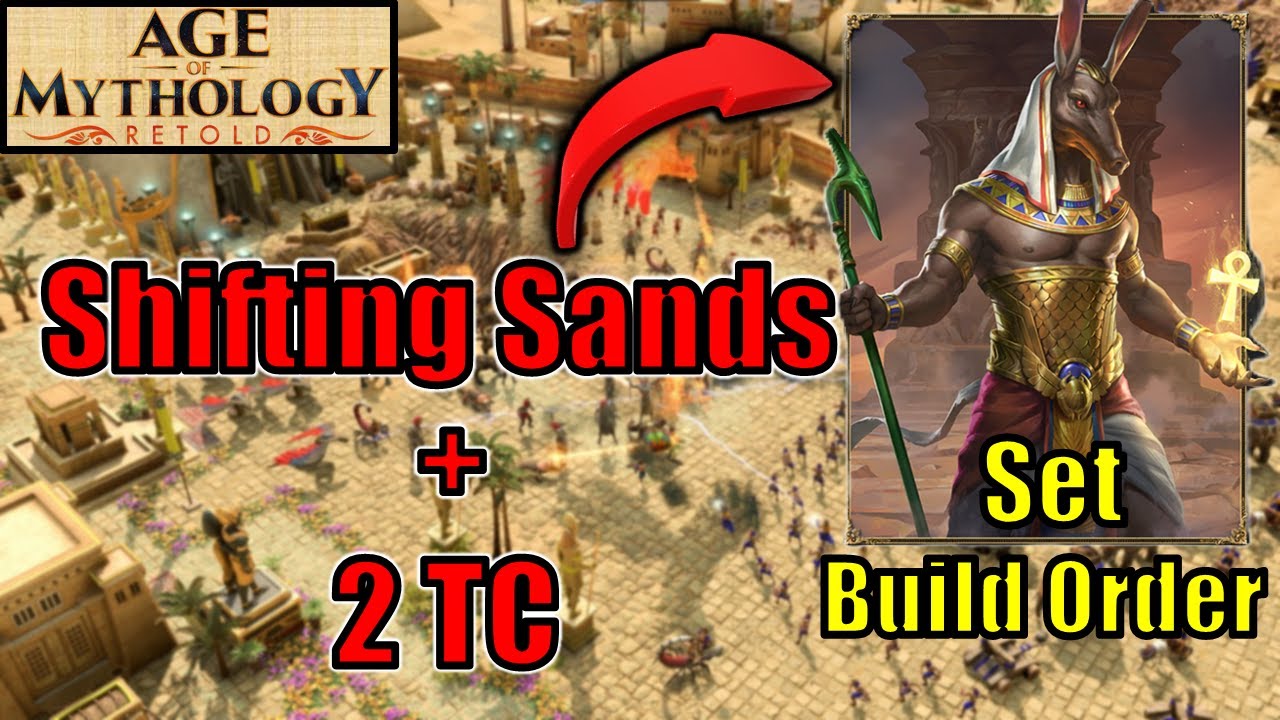 Shifting Sands + 2 TC | Set Build Order Guide + expert Gameplay | Age ...