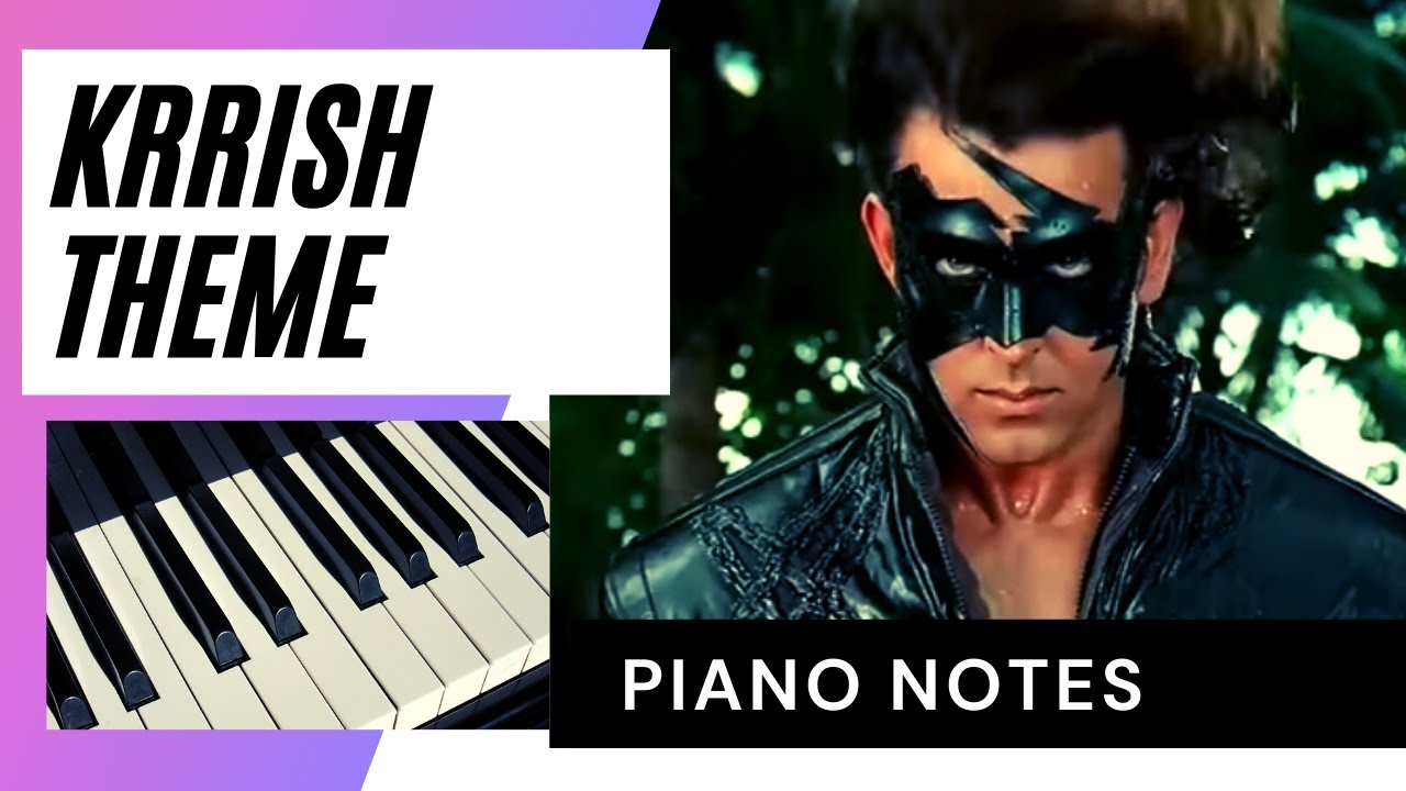 Krrish Ending Theme Piano Notes - YouTube