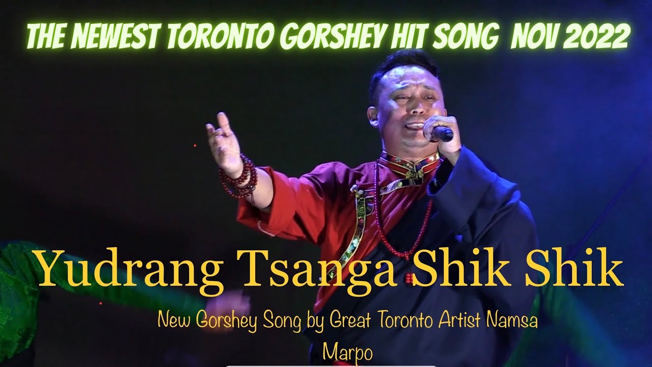 The 1st Original Yudrang Tsanga Shik Shik Performance by Namsa Marpo ...