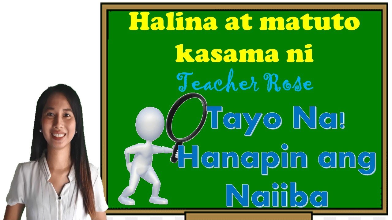 Week 4- MELC BASED LESSON: Tayo Na! Hanapin Ang Naiiba - YouTube