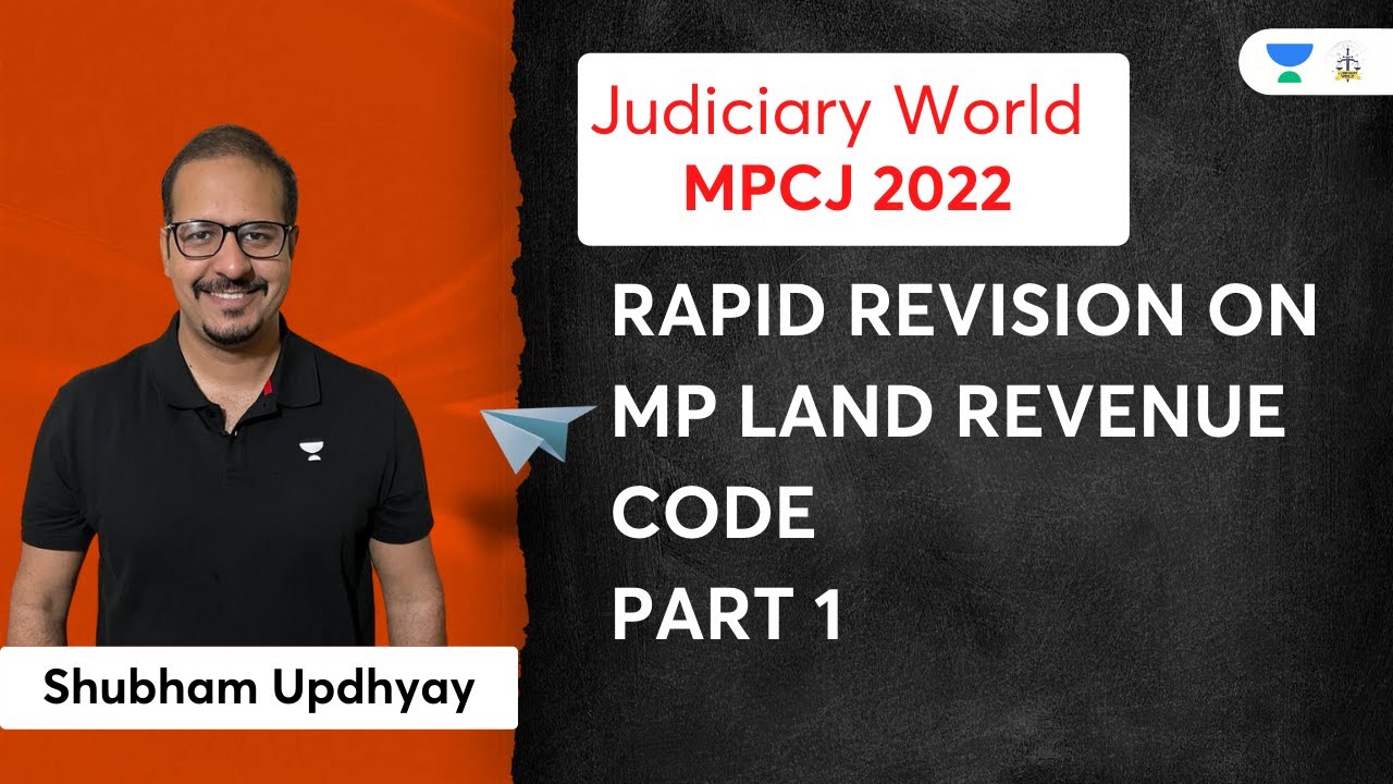 Rapid Revision on MP Land Revenue Code Part 1| MPCJ 2022 | Shubham ...