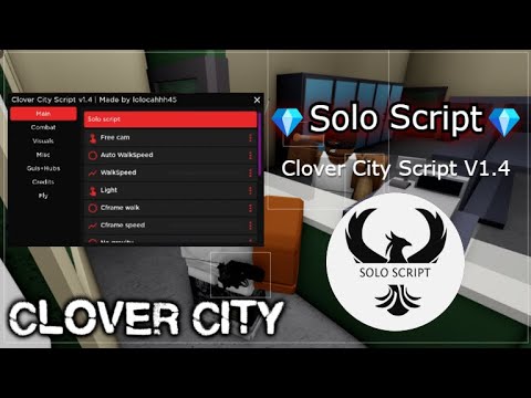 Clover city script 1.4 | Solo Script - YouTube