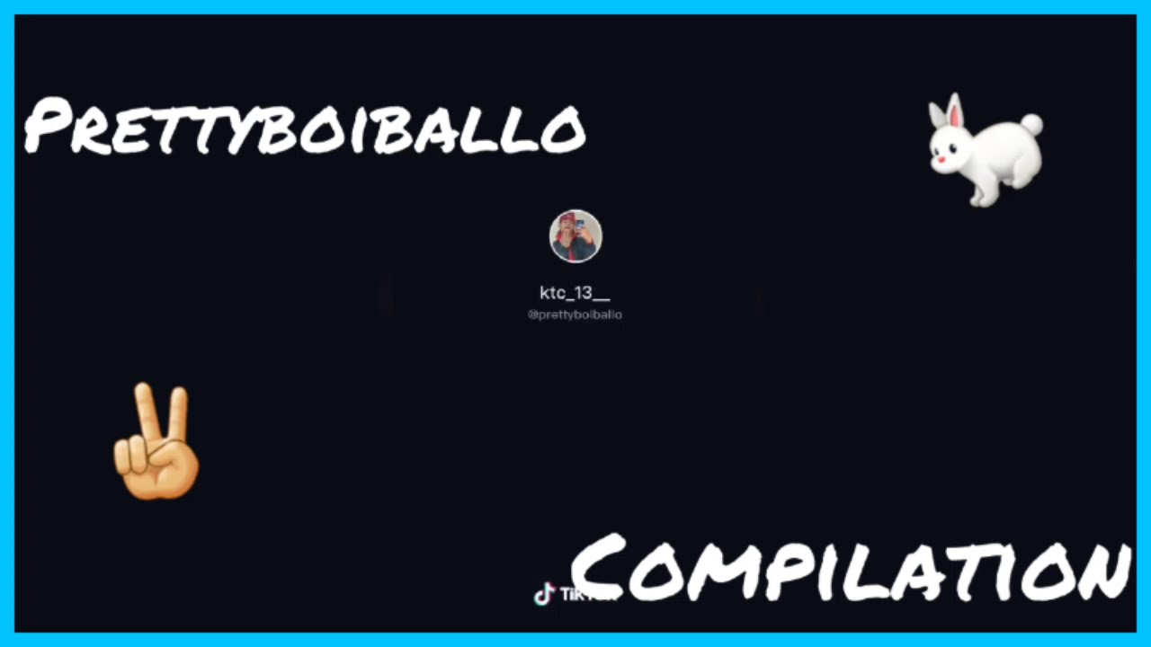First Compilation💫|Prettyboiballo Compilation|Tiktok|Love you guys💕💋 ...