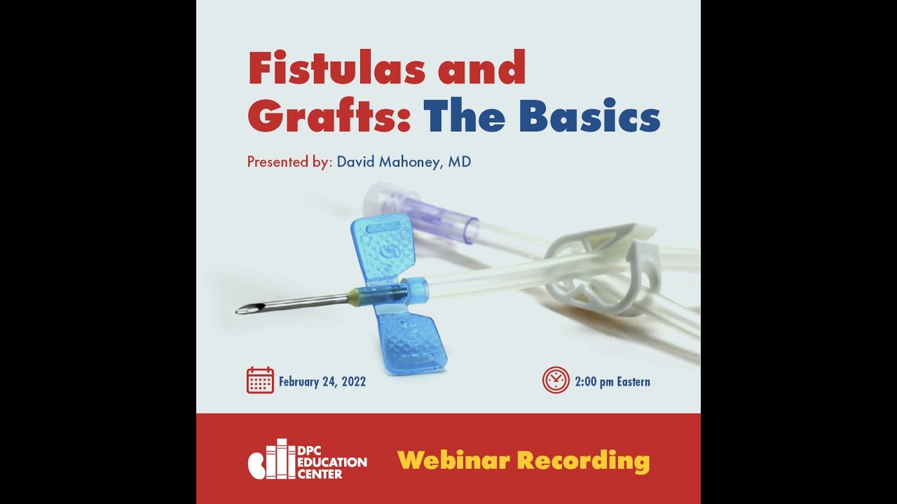 Fistulas and Grafts: The Basics - YouTube