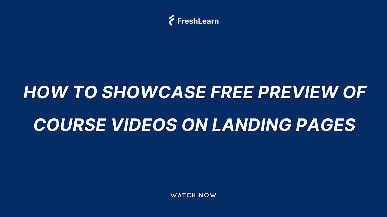 How to Showcase Free Preview of Your Course Content on Landing Pages ...