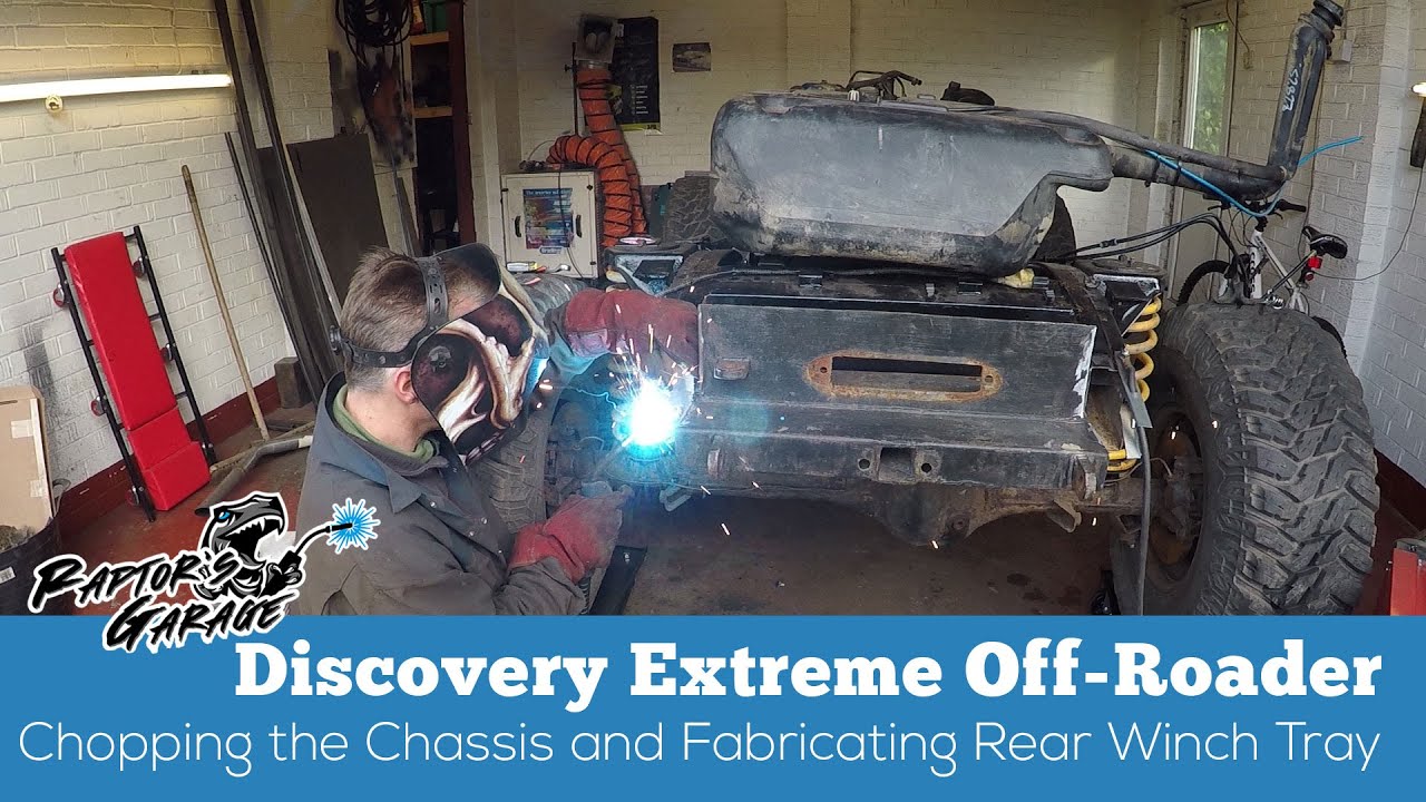 Body Chop Discovery 1 - Extreme Off-Roader Pt5 - Raptor's Garage | The ...