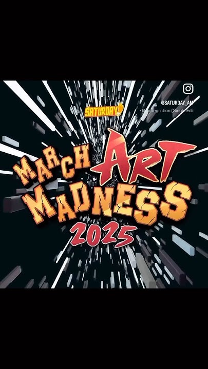 SATURDAY AM GLOBAL ART TOURNAMENT RETURNS! MARCH ART MADNESS 2025 ...
