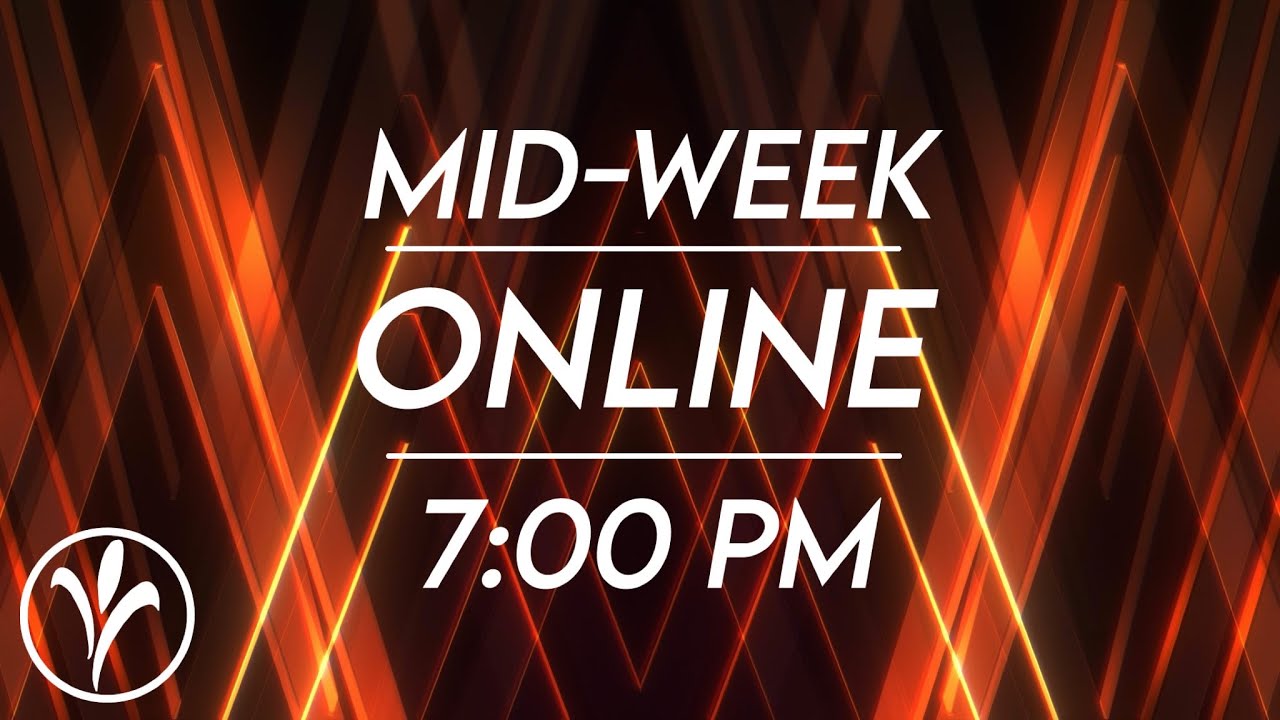 February 23, 2022, Mid-Week Wedensday - 7:00 PM Service - YouTube