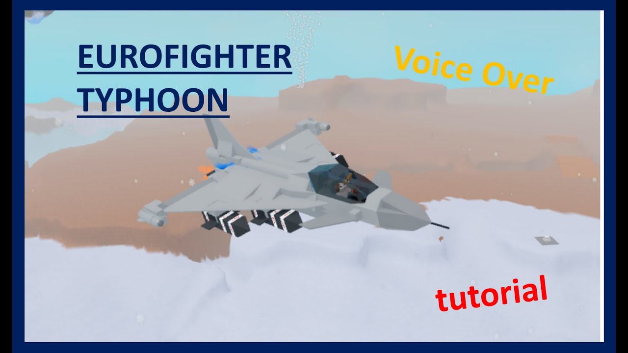 Eurofighter Typhoon | Plane Crazy | Tutorial - YouTube