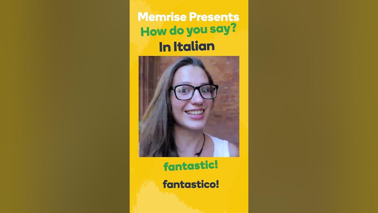 How To Say fantastic In Italian With Memrise YouTube how-to-say-fantastic-in-italian-with-memrise-youtube