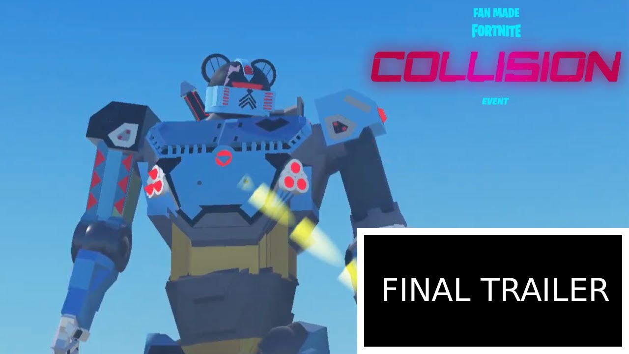 Fan made Fortnite Collision Event | Final Trailer - YouTube