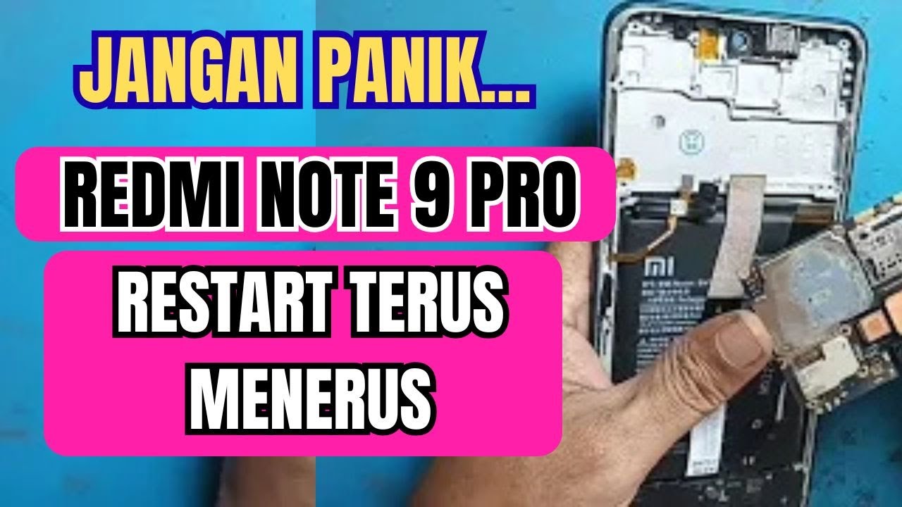 INI DIA SOLUSI REDMI NOTE 9 PRO RESTART TERUS DI LOGO REDMI, CARA ...
